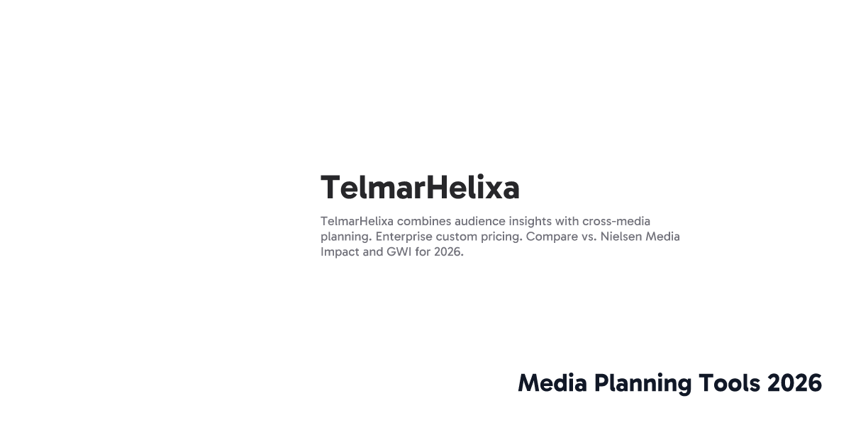 TelmarHelixa Pricing 2026: Audience Planning Platform